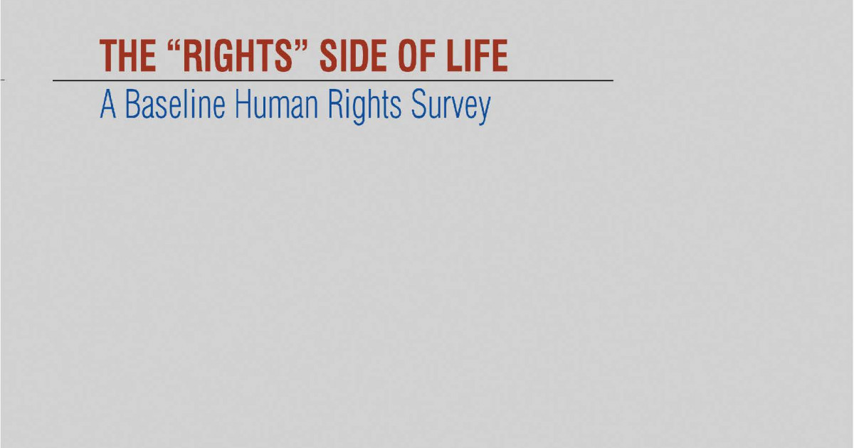 HRCM - THE “RIGHTS” SIDE OF LIFE - A BASELINE HUMAN RIGHTS SURVEY